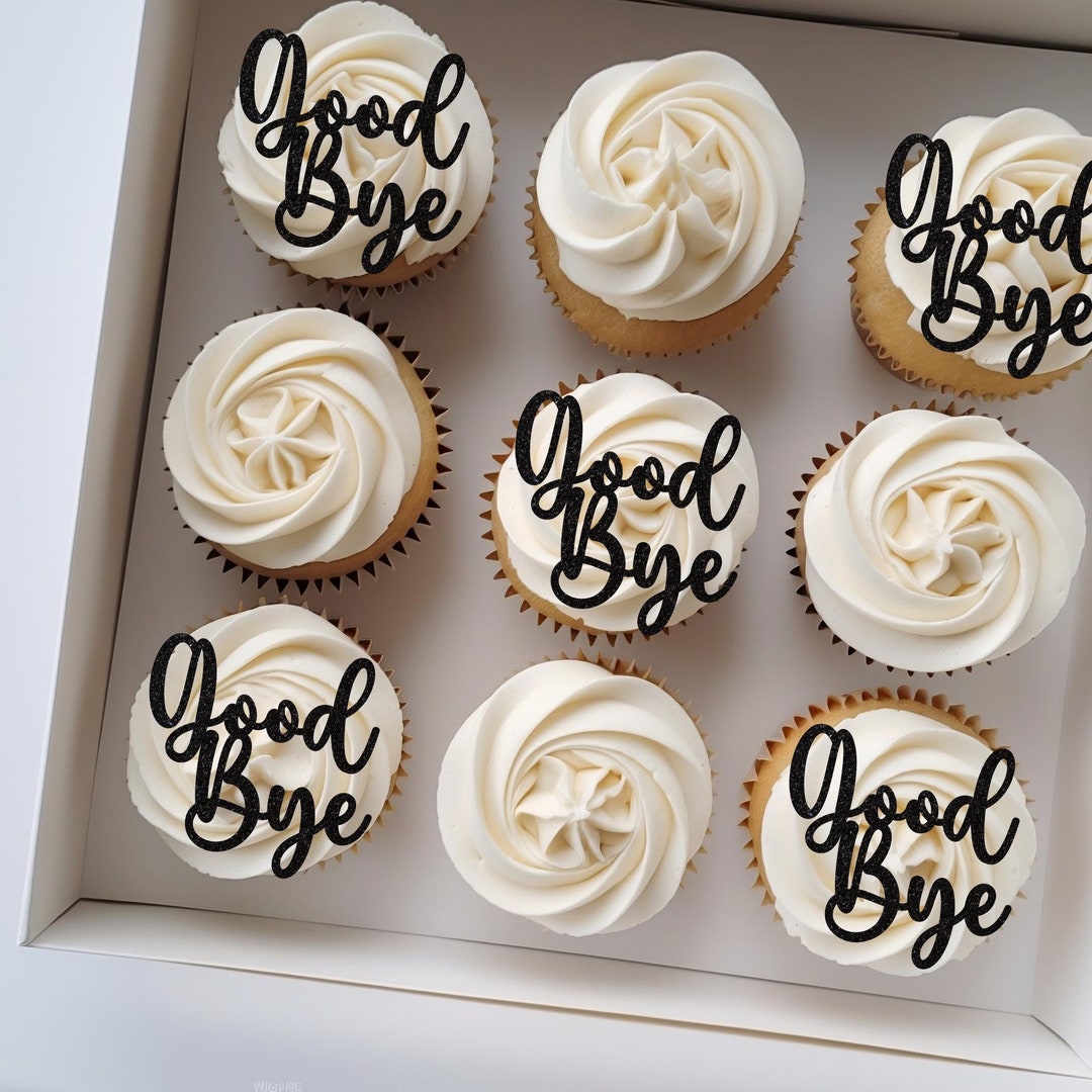 Good Bye Cupcake Toppers, Retirement, Leaving Do, Leaving Party, Last ...