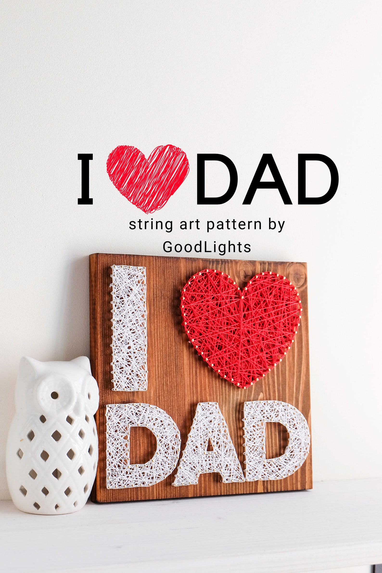 I Love Dad Wood Sign String Art Pattern Printable I Love Dad DIY String ...