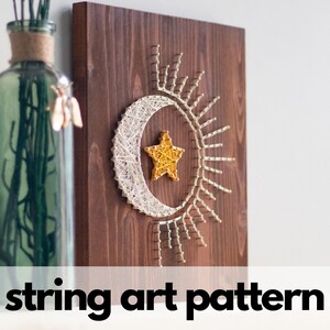 Sun, Moon, Star String Art Pattern With Instructions, Tutorial, Simple ...