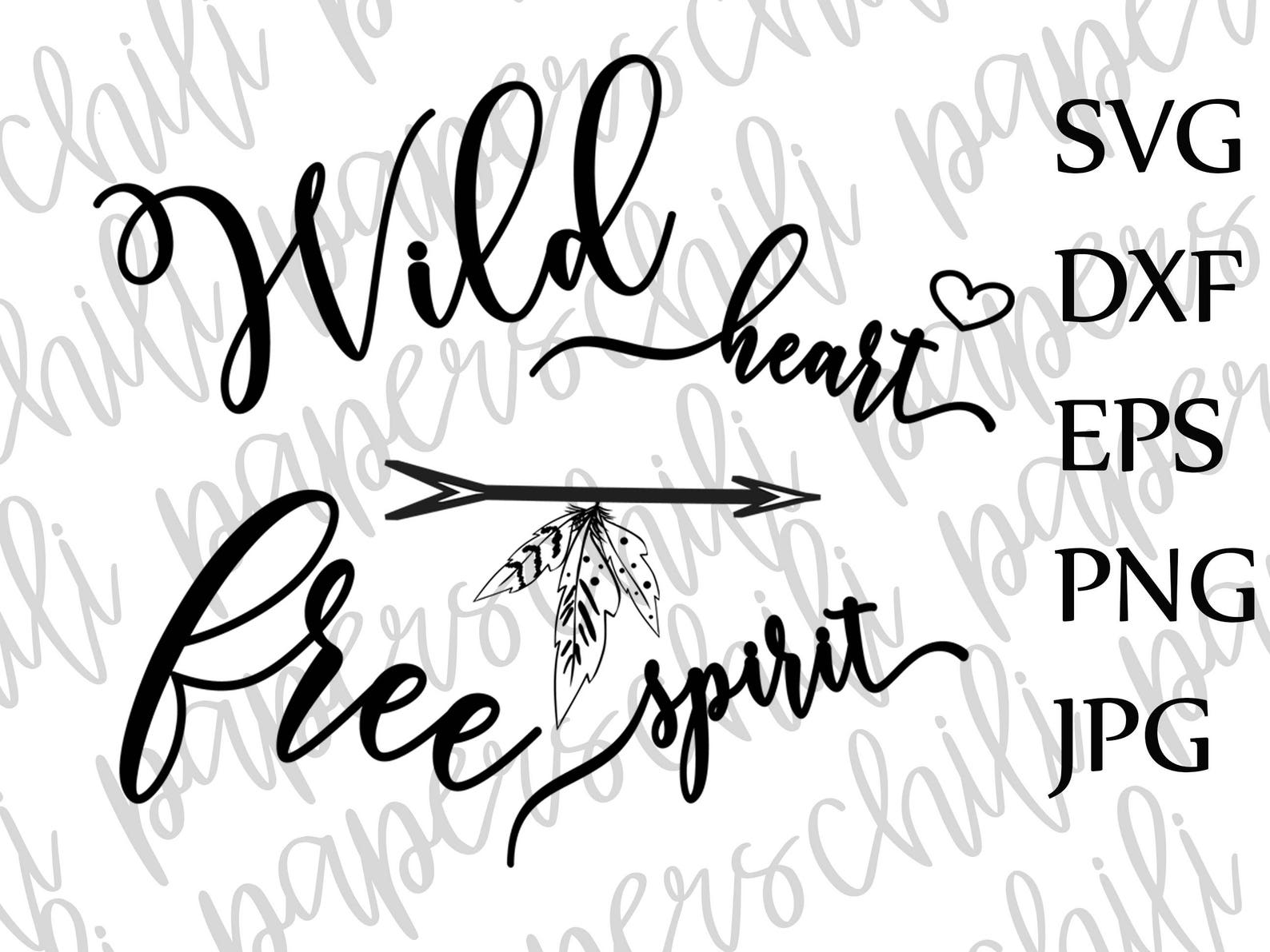 Wild Heart Free Spirit Svgarrow Svgboho Svgkids Svgtoddler | Etsy