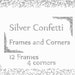 Silver Confetti Frames: "silver Frames" Glitter Frames Silver Glitter ...