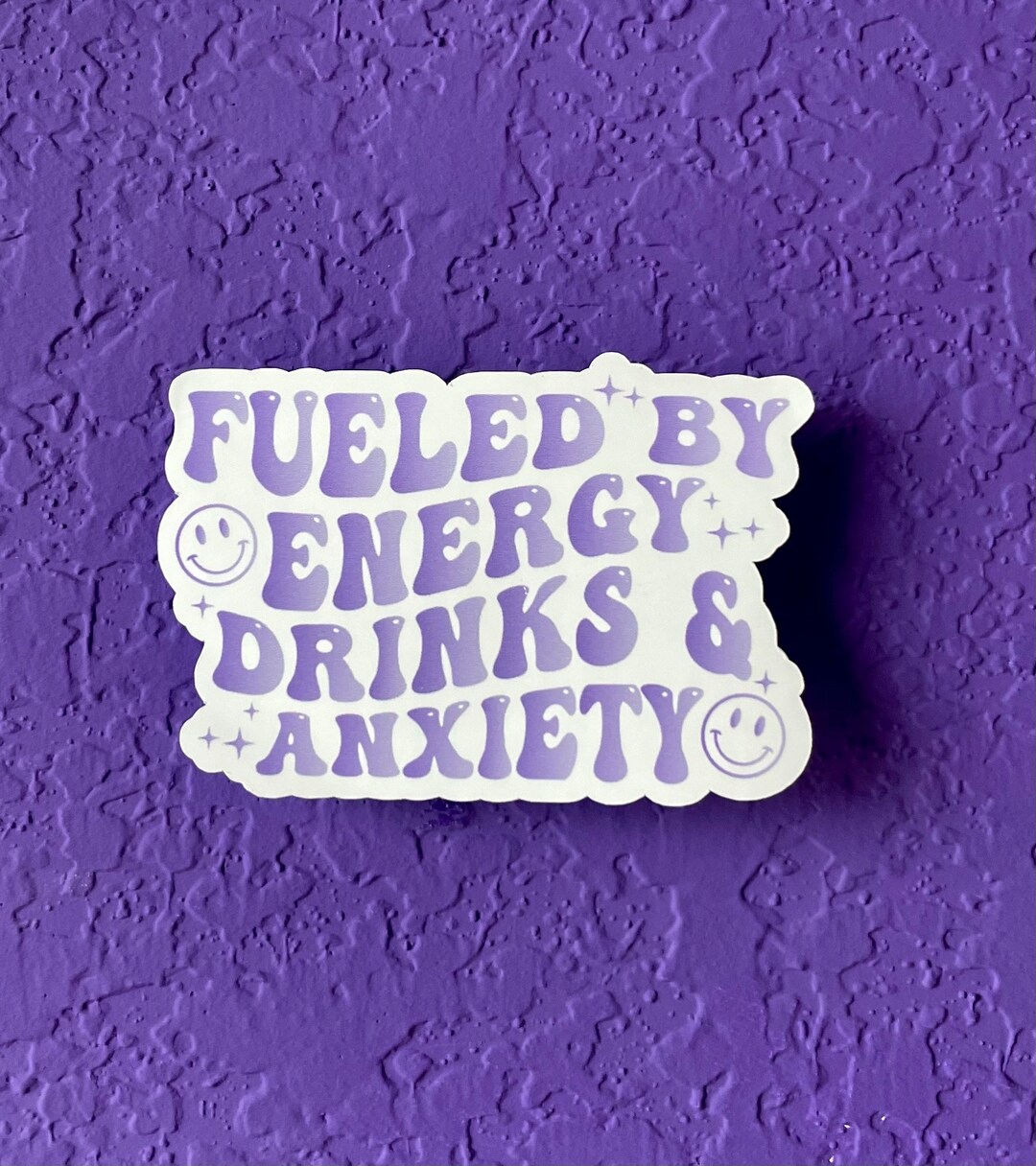 Fueled by Energy Drinks and Anxiety Sticker, Cute Sticker, Quote ...