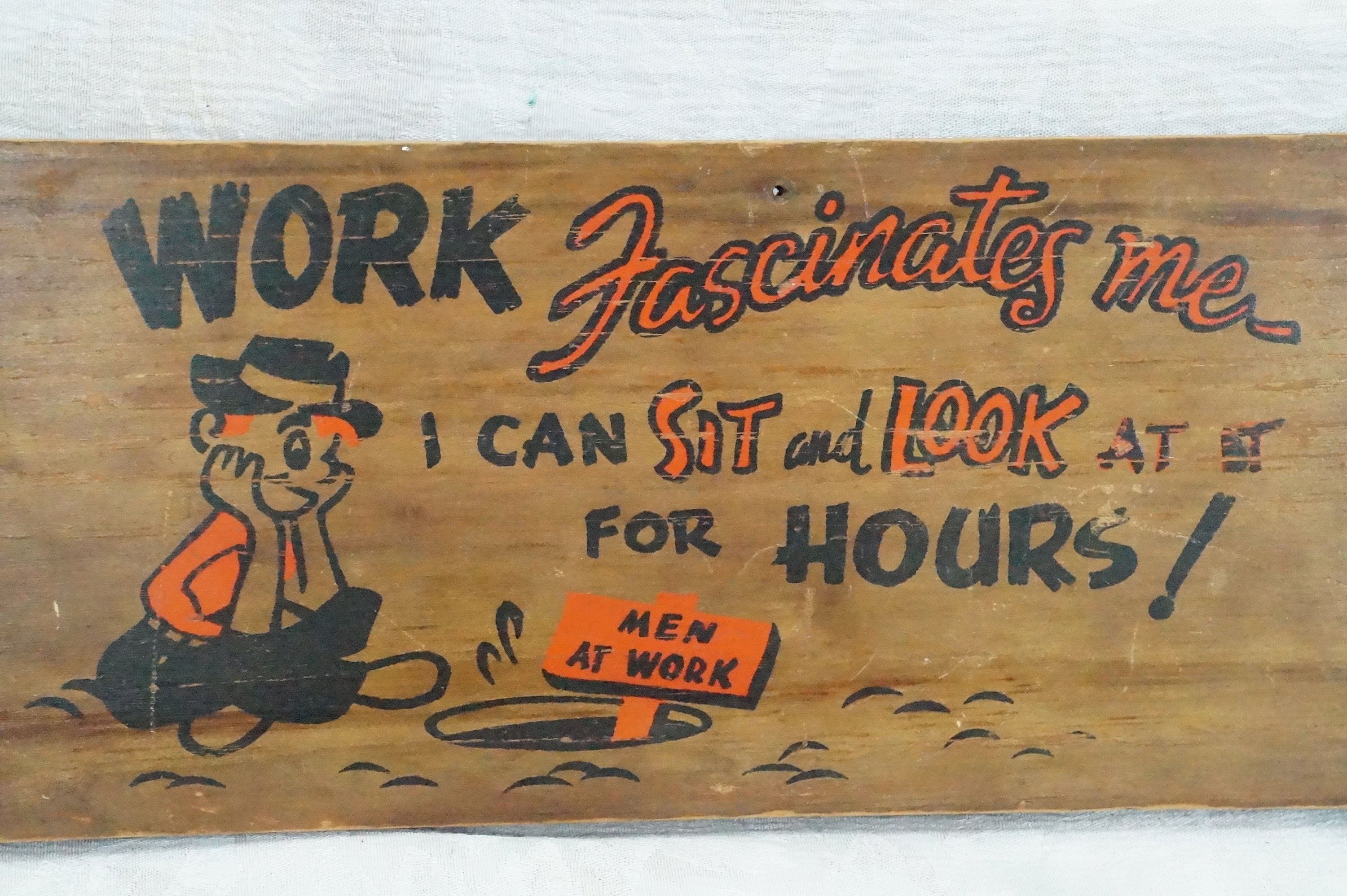 Funny Work Sign/Men Working/Humorous/Work Fascinates Me/Wood | Etsy
