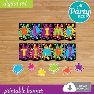 Slime Time! Printable Banner Neon Art Splash Slime Paint Party - Etsy