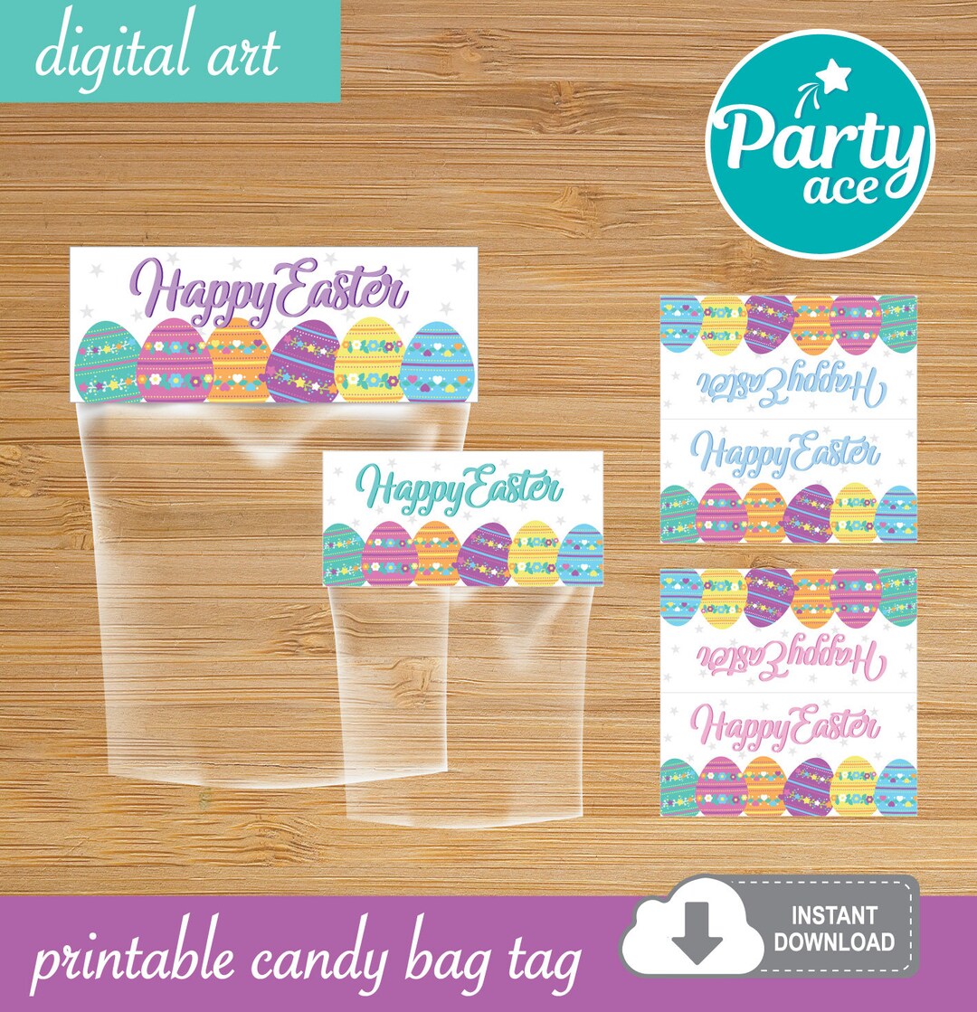 Happy Easter Printable Candy Bag Tags, Egg Hunt Gift Tags or Toppers ...