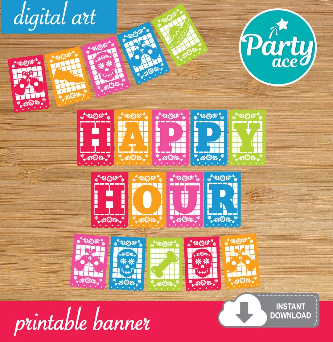 Mexican Happy Hour Printable Banner for Party Decoration Printable ...