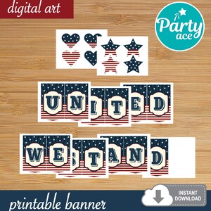 United We Stand 4th of July Printable Vintage Style Banner Independence ...
