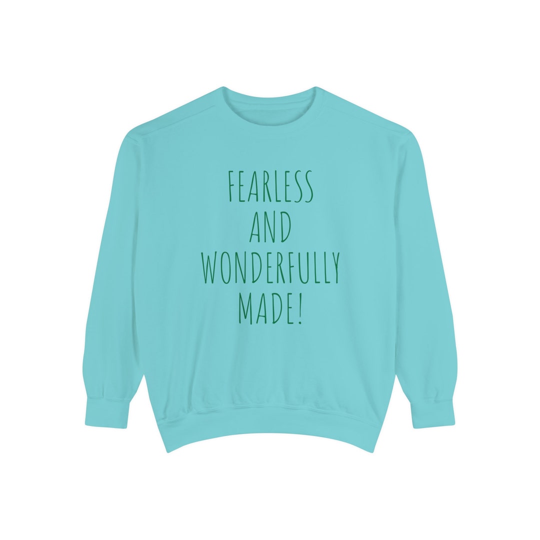 Fearless and Wonderfully Made Unisex Garment-dyed Sweatshirt - Etsy