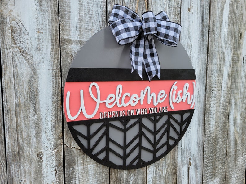 Welcomeish Depends on Who You Are Door Hanger Craft - Etsy