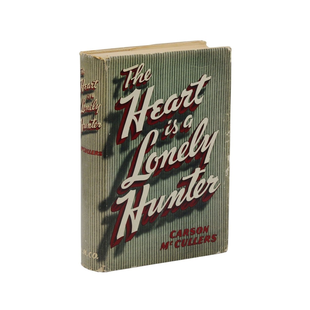 The Heart is a Lonely Hunter CARSON Mccullers First Edition 1940 1st ...