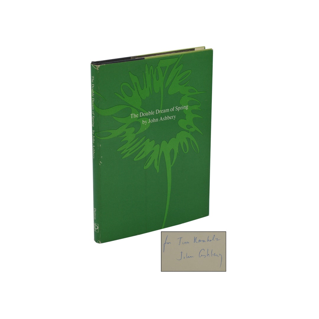 The Double Dream of Spring ~ SIGNED by JOHN ASHBERY ~ First Edition 1st ...