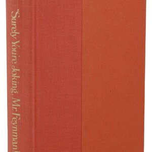 Surely You're Joking Mr. Feynman ~ SIGNED by RICHARD P FEYNMAN ~ Second ...