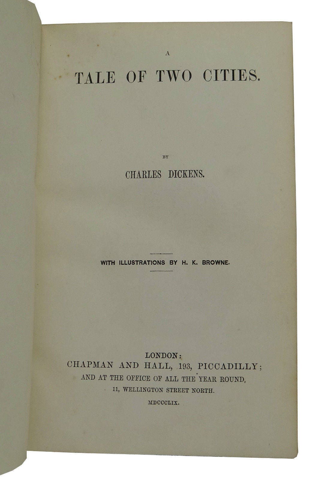Tale of Two Cities ~ CHARLES DICKENS ~ First Edition 1859 ~ 1st Issue ...