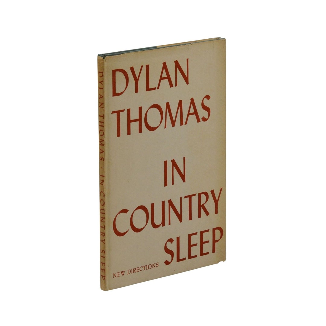 In Country Sleep ~ DYLAN THOMAS ~ First American Trade Edition ~ 1st ...