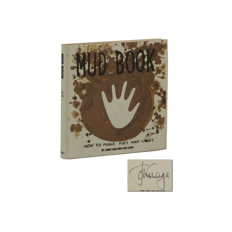 Mud Book ~ SIGNED by JOHN CAGE ~ First Trade Edition 1st ~ 1988 Lois ...
