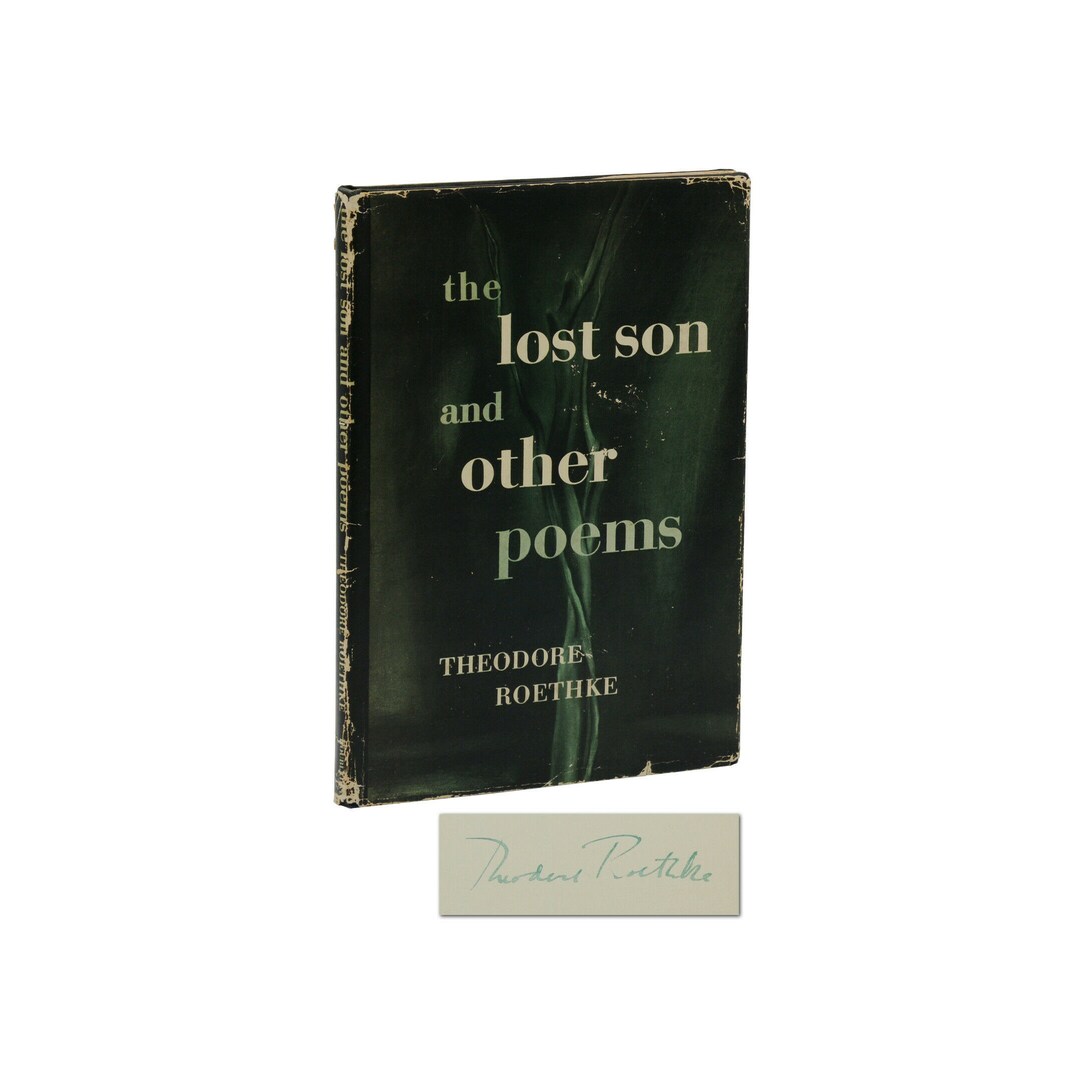 The Lost Son and Other Poems by THEODORE ROETHKE ~ SIGNED First Edition ...
