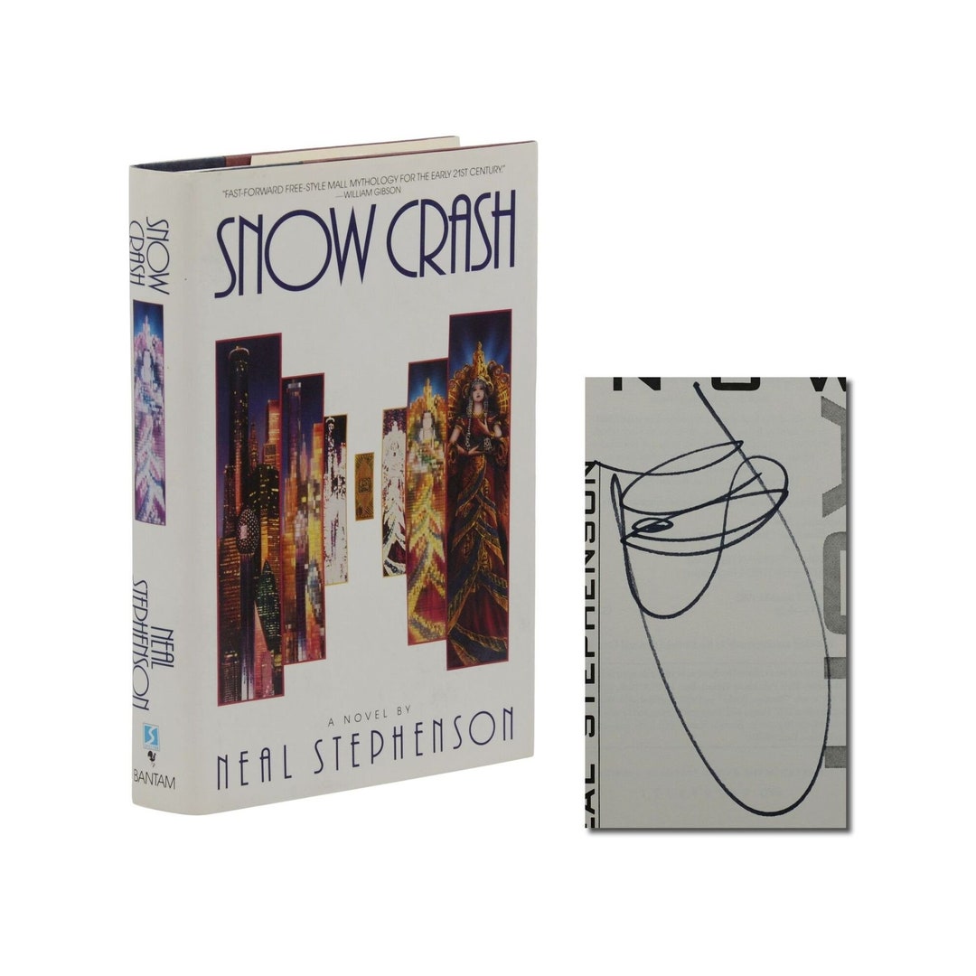 Snow Crash ~ SIGNED by NEAL STEPHENSON ~ First Edition ~ 1st Printing ...