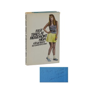 Fast Times at Ridgemont High ~ SIGNED by CAMERON CROWE First Edition ...