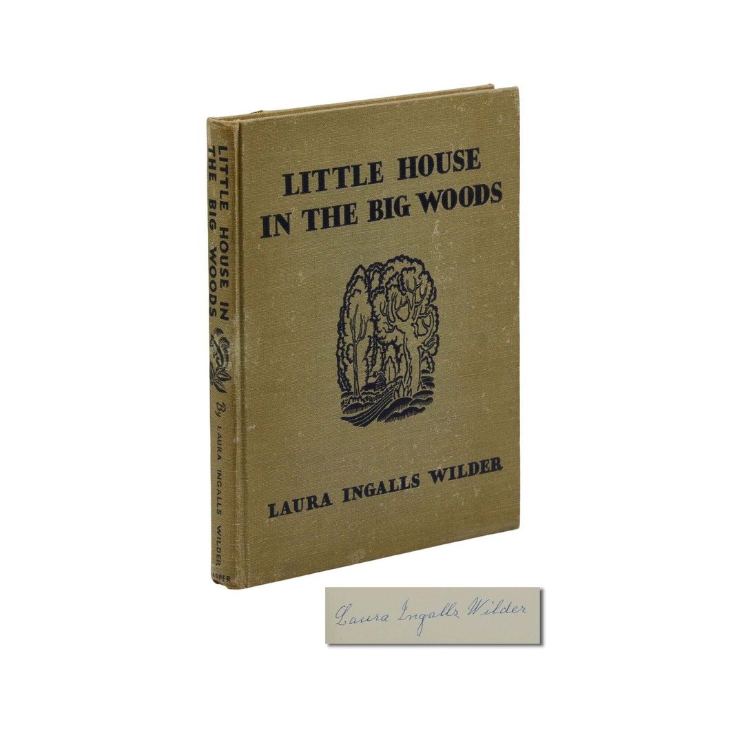 Little House in the Big Woods ~ Signed by LAURA INGALLS WILDER ~ 1952 ...