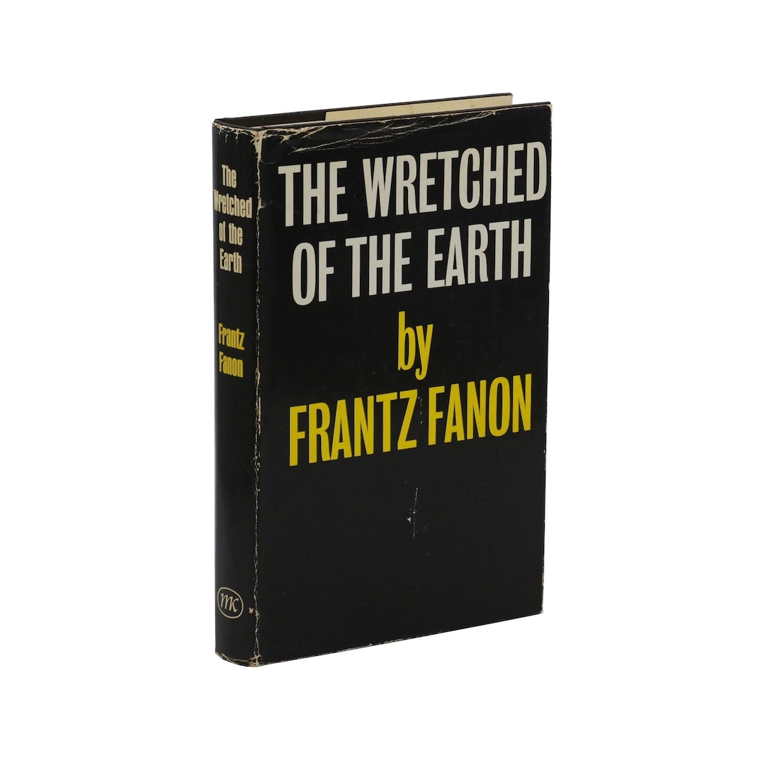 The Wretched of the Earth by FRANTZ FANON ~ First Edition 1965 ~ 1st UK ...
