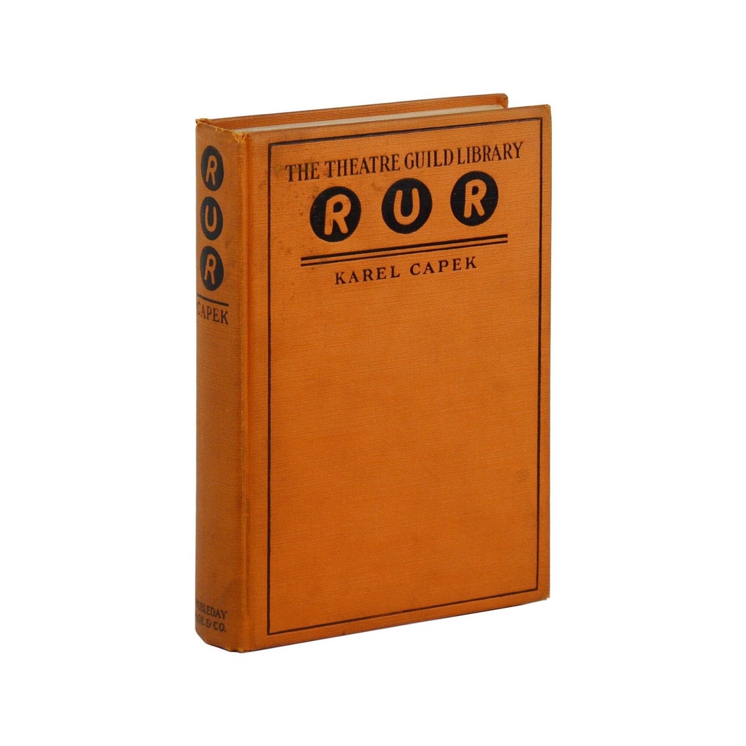 R.U.R Rossum's Universal Robots by KAREL CAPEK ~ First Edition 1923 ...