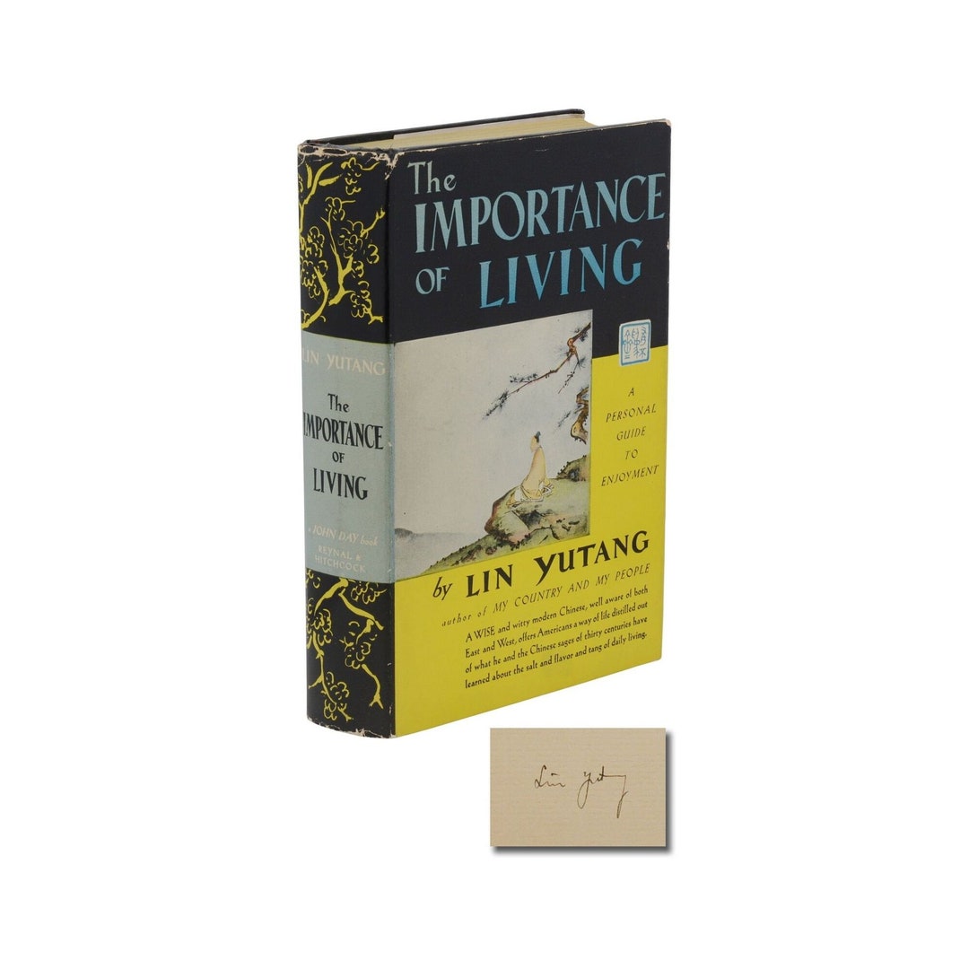 The Importance of Living ~ SIGNED by LIN YUTANG ~ First Edition ~ 1st ...