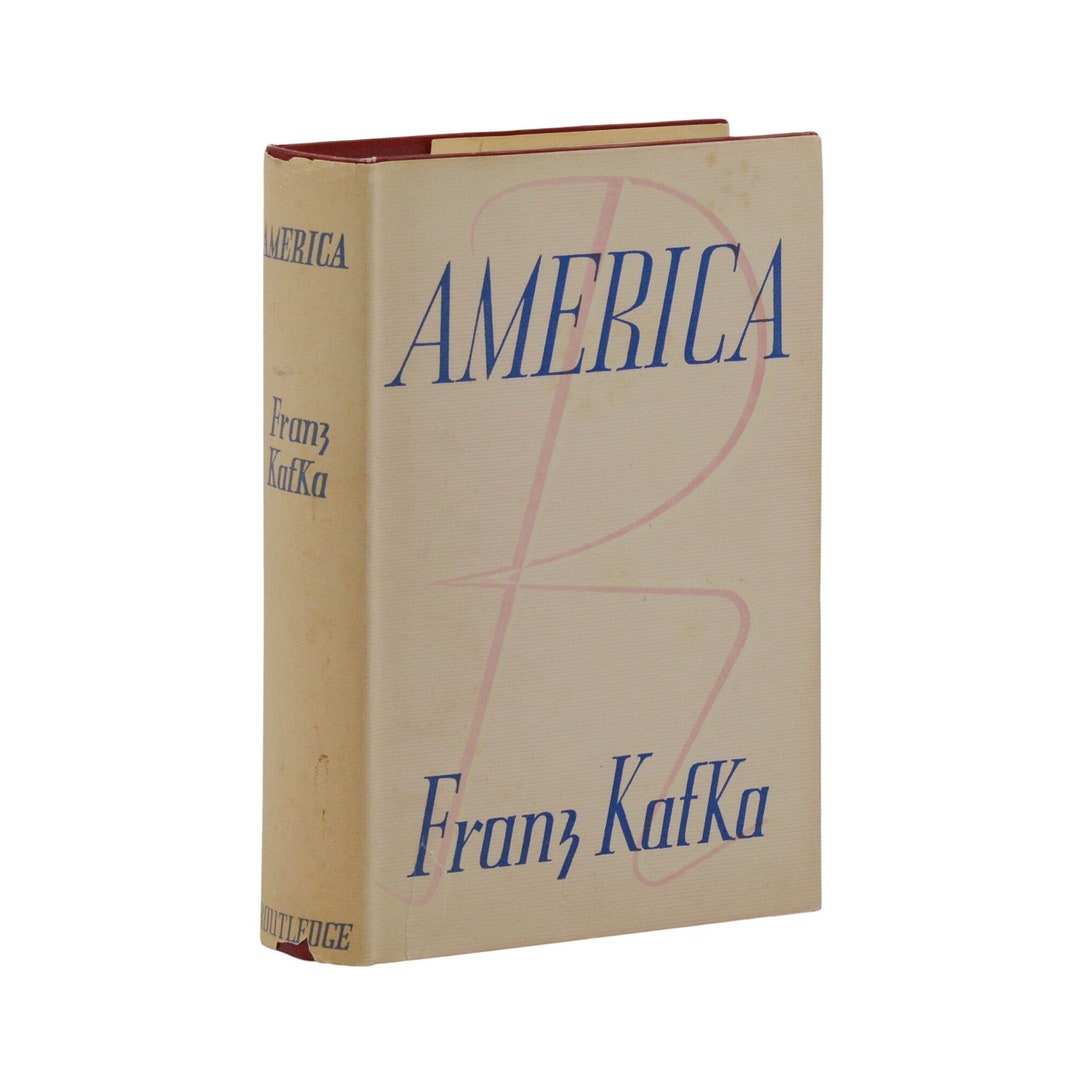 America by FRANZ KAFKA ~ First Edition 1938 ~ 1st in English ~ Amerika ...