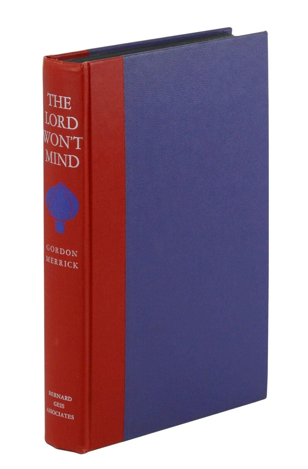 The Lord Won't Mind by GORDON MERRICK First Edition 1970 Gay Fiction ...