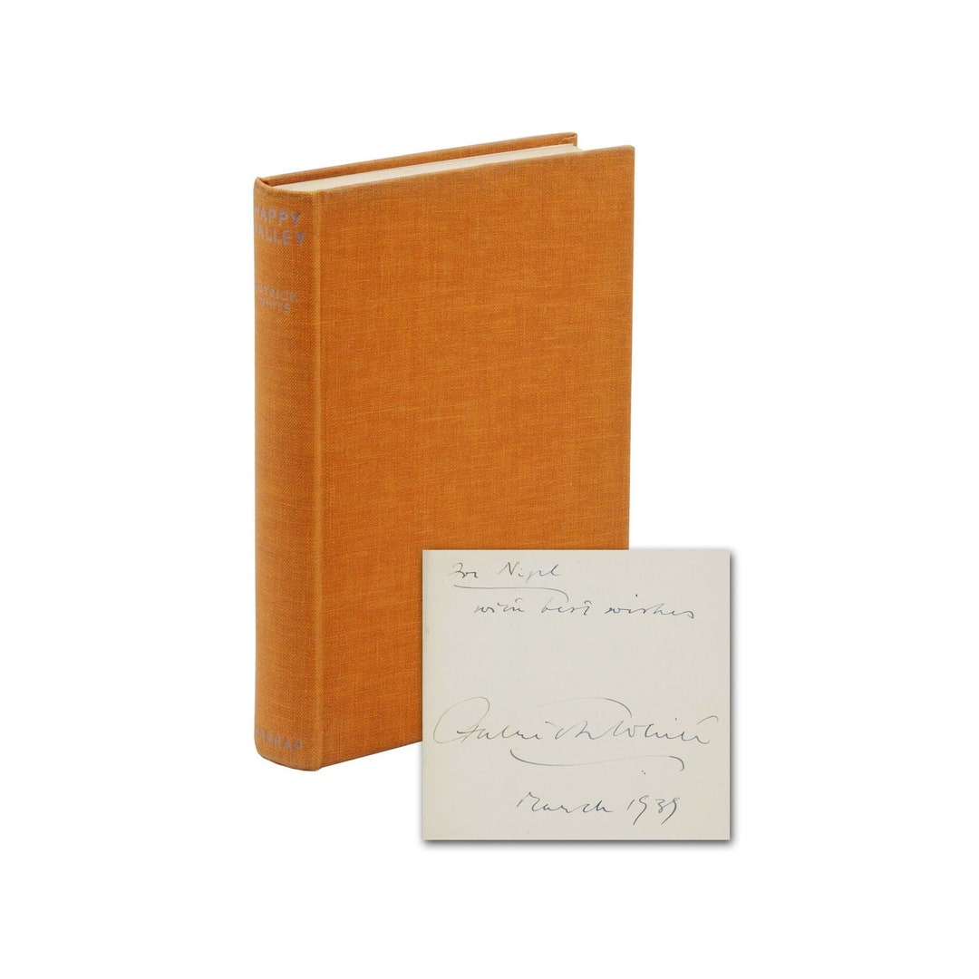 Happy Valley by PATRICK WHITE ~ SIGNED 2nd Printing 1939 ~ 1st Book ...