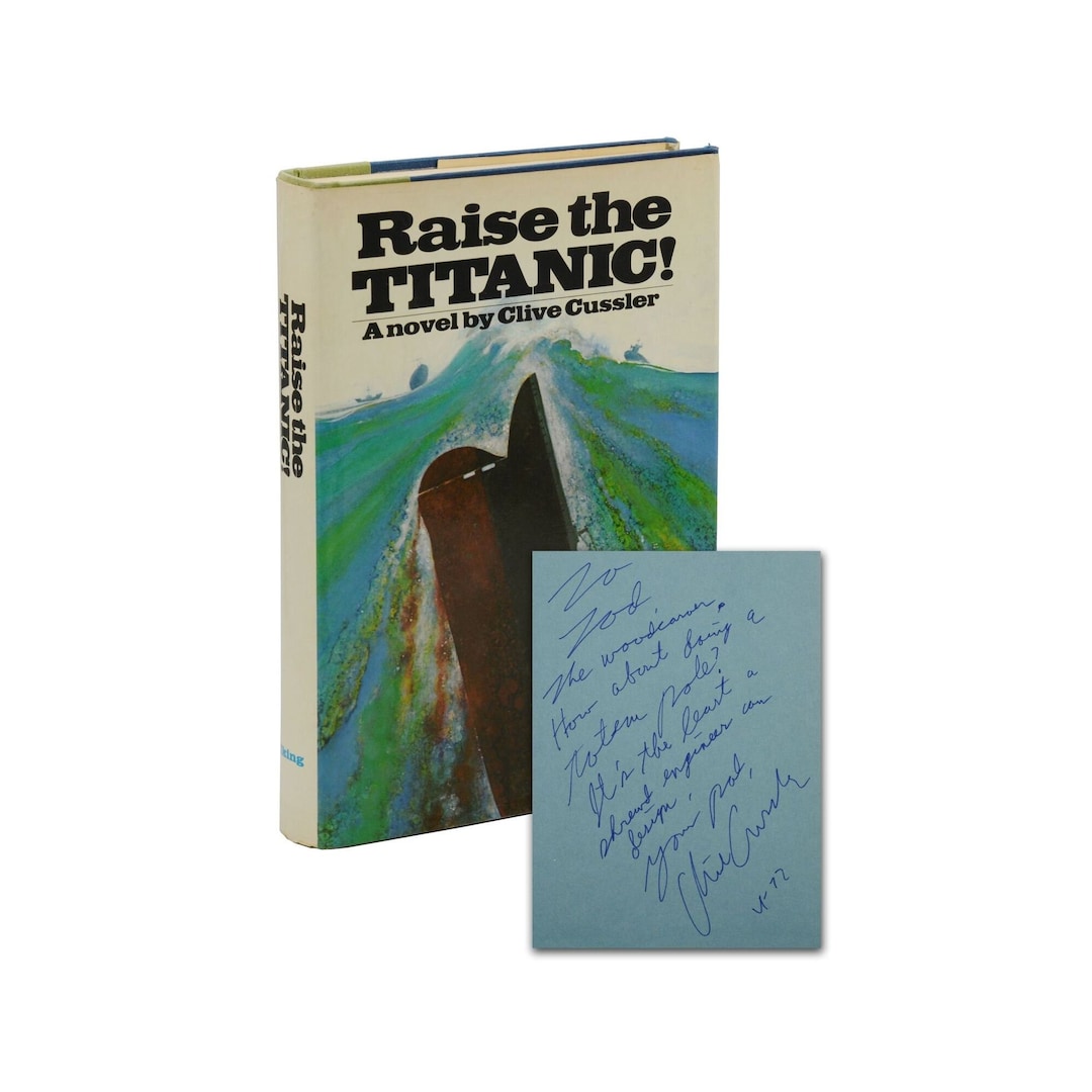 Raise the Titanic by CLIVE CUSSLER ~ SIGNED First Edition 1976 ~ 1st ...