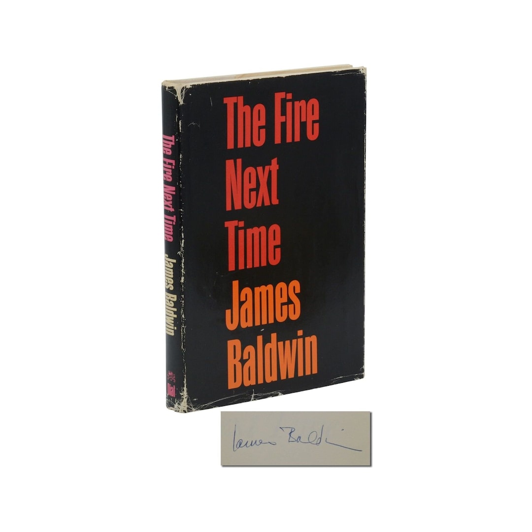 The Fire Next Time ~ SIGNED by JAMES BALDWIN ~ First Edition ~ 1st ...