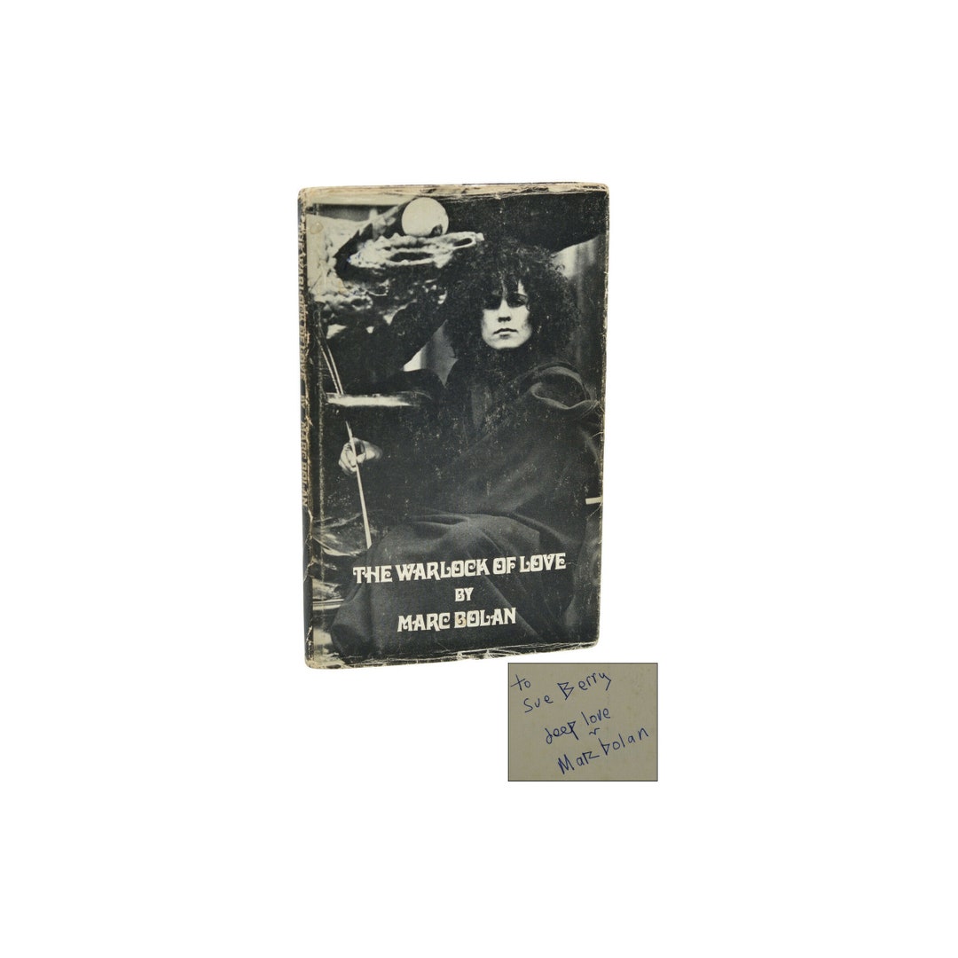 SIGNED the Warlock of Love ~ MARC BOLAN ~ First Edition 1st ...