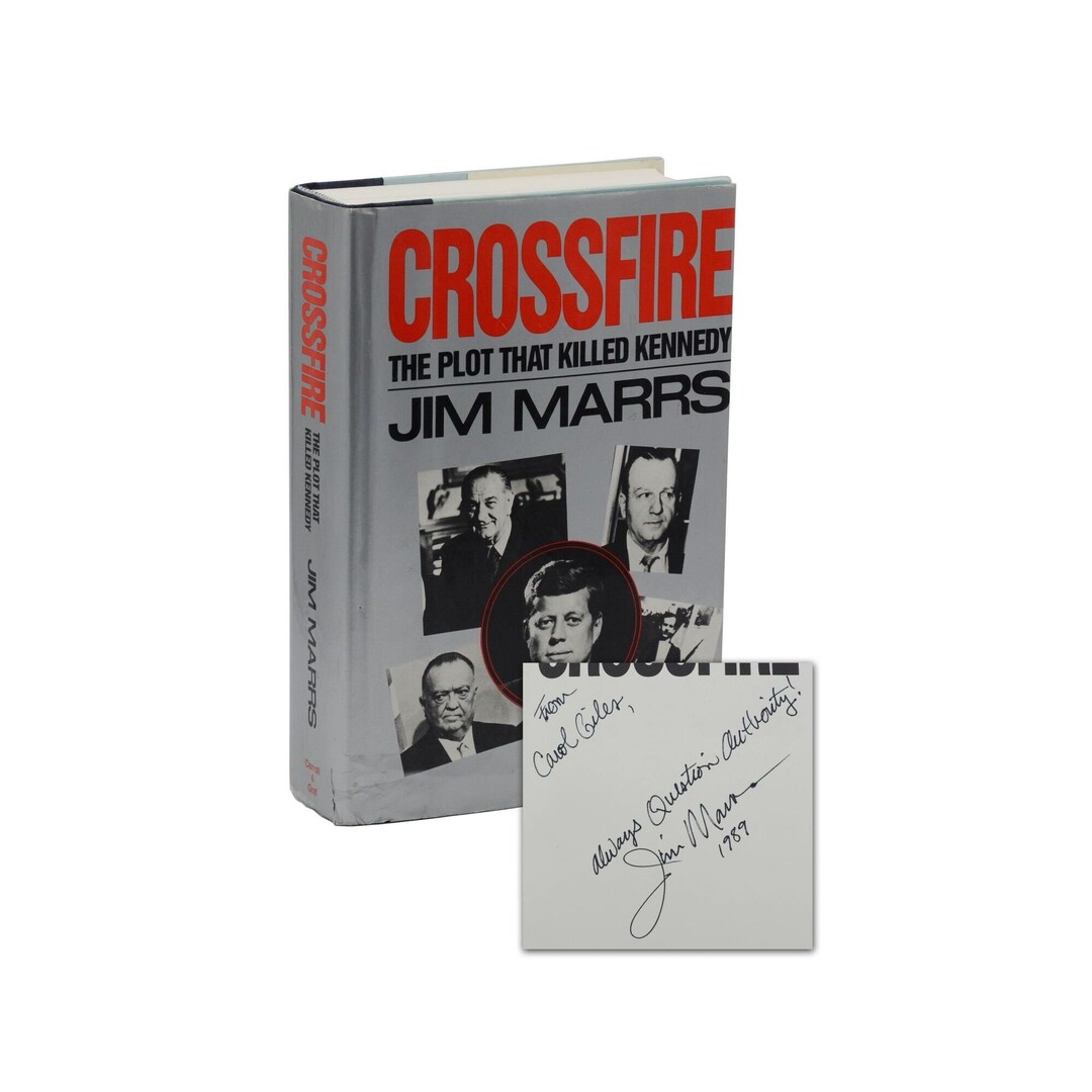 Crossfire the Plot That Killed Kennedy JIM MARRS ~ Signed First Edition 1989 JFK - Etsy