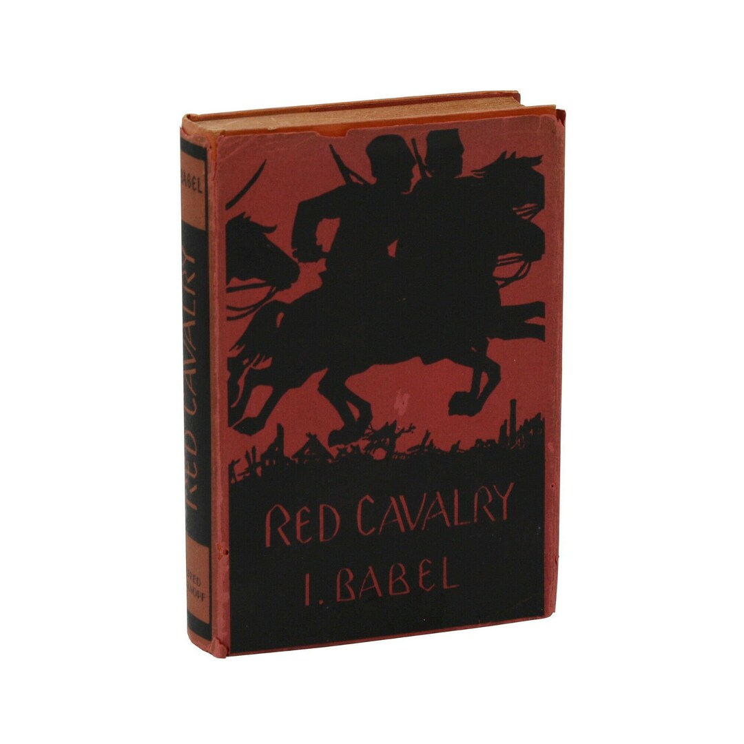 Red Cavalry by ISAAC BABEL First American Edition 1929 1st Printing - Etsy