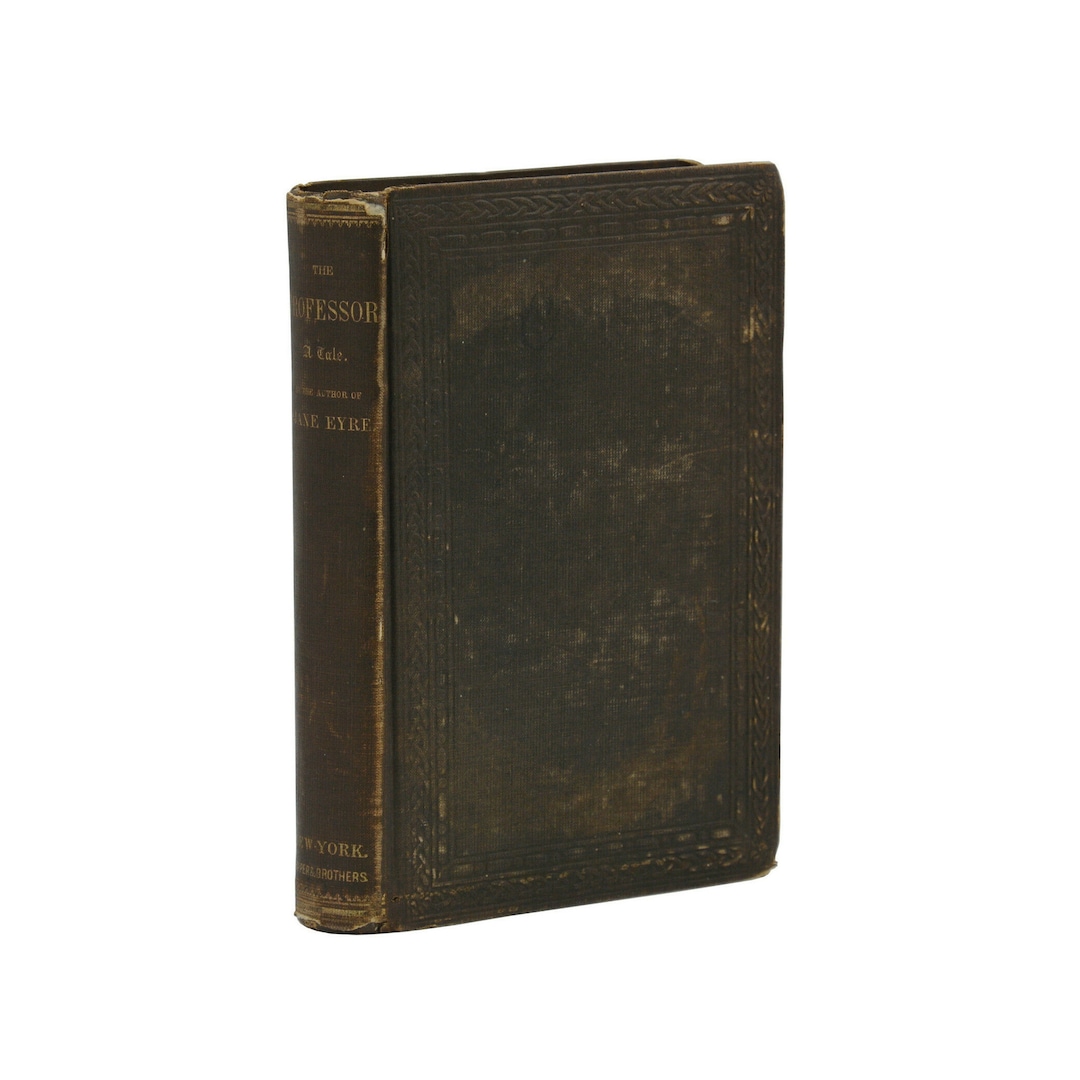The Professor ~ CHARLOTTE BRONTE as Currer Bell ~ First Edition ~ 1st ...