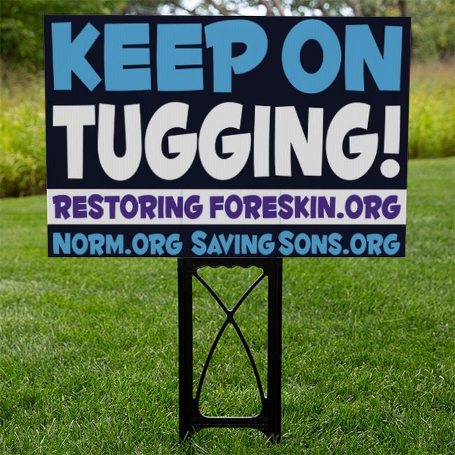 Keep on TUGGING Restoring Foreskin Intactivist Rally Sign - Etsy UK