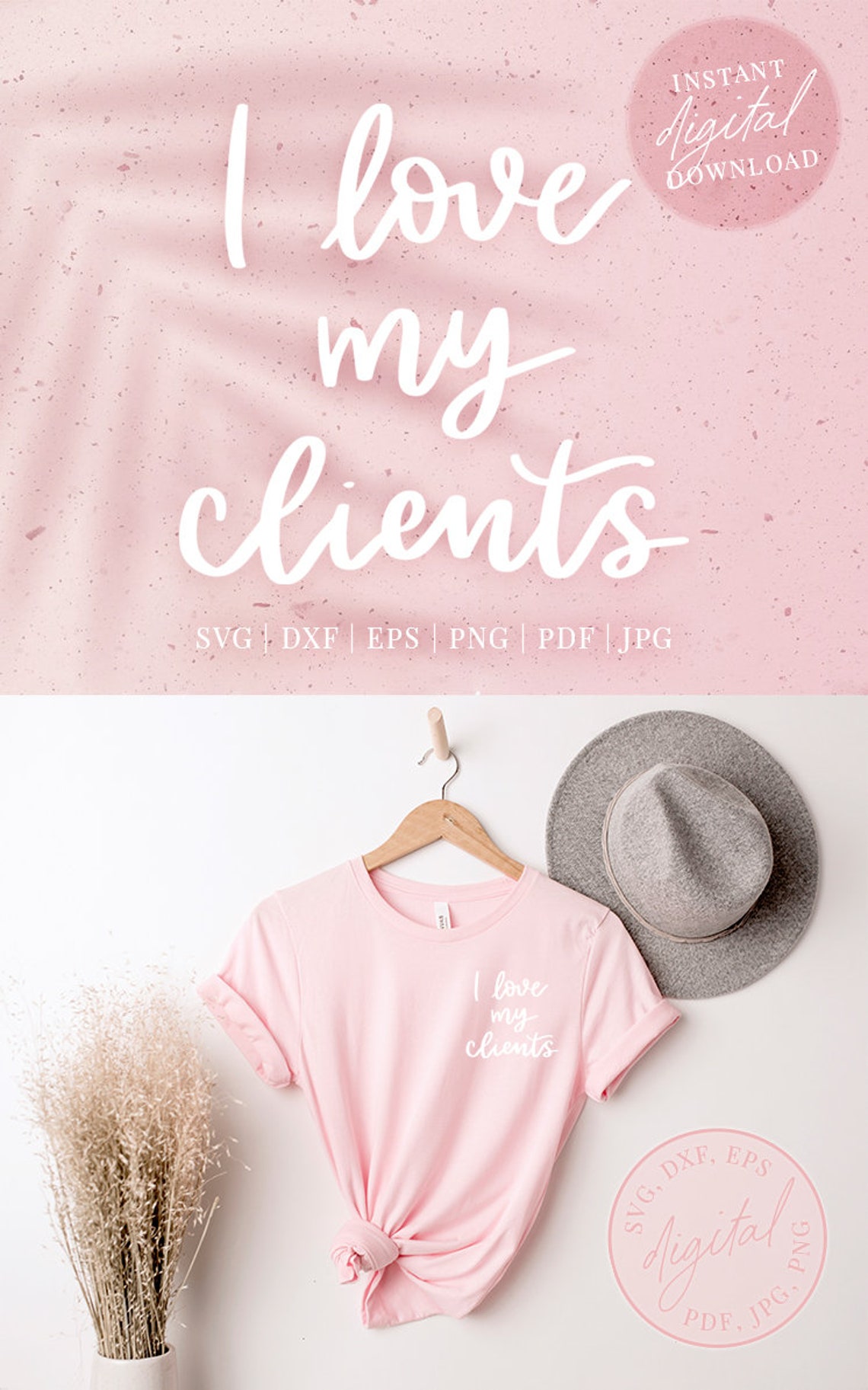 SVG: I Love My Clients Vector Files Lettering Quote Ready to - Etsy