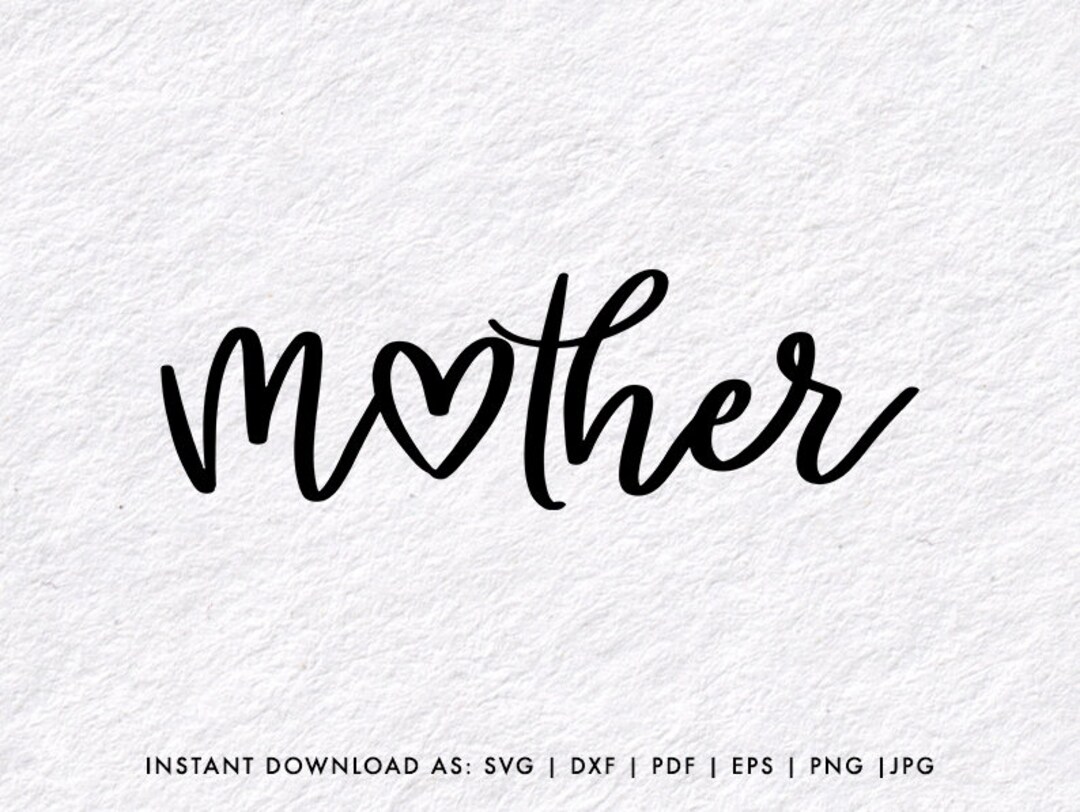Svg Files for Cricut | Mother Lettering With a Heart | M12021 - Etsy