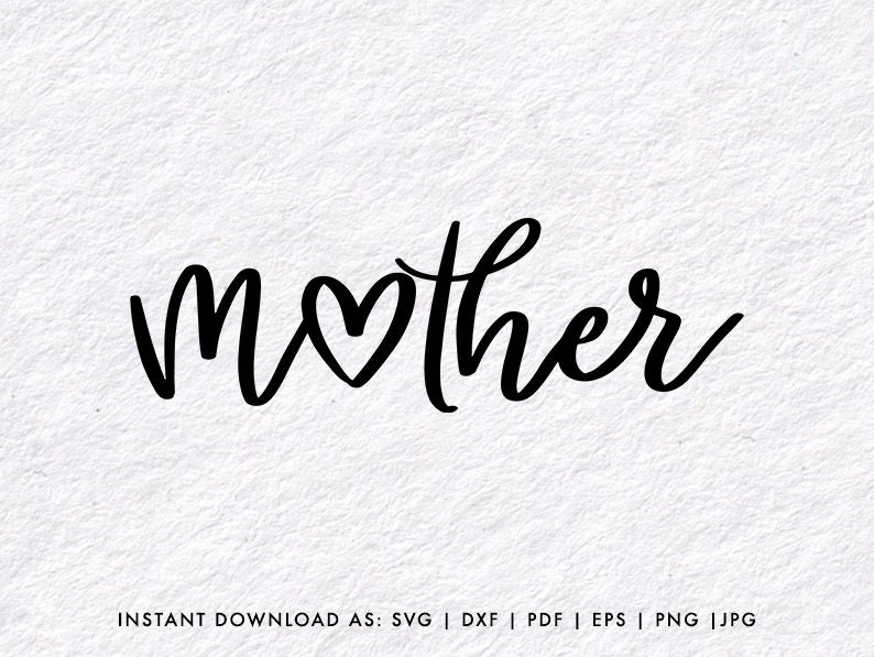 Svg Files for Cricut | Mother Lettering With a Heart | M12021 - Etsy