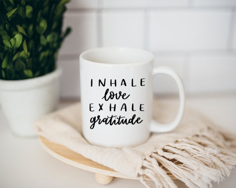 Inhale Love, Exhale Gratitude | Yoga Meditation Lettering Svg Files for ...