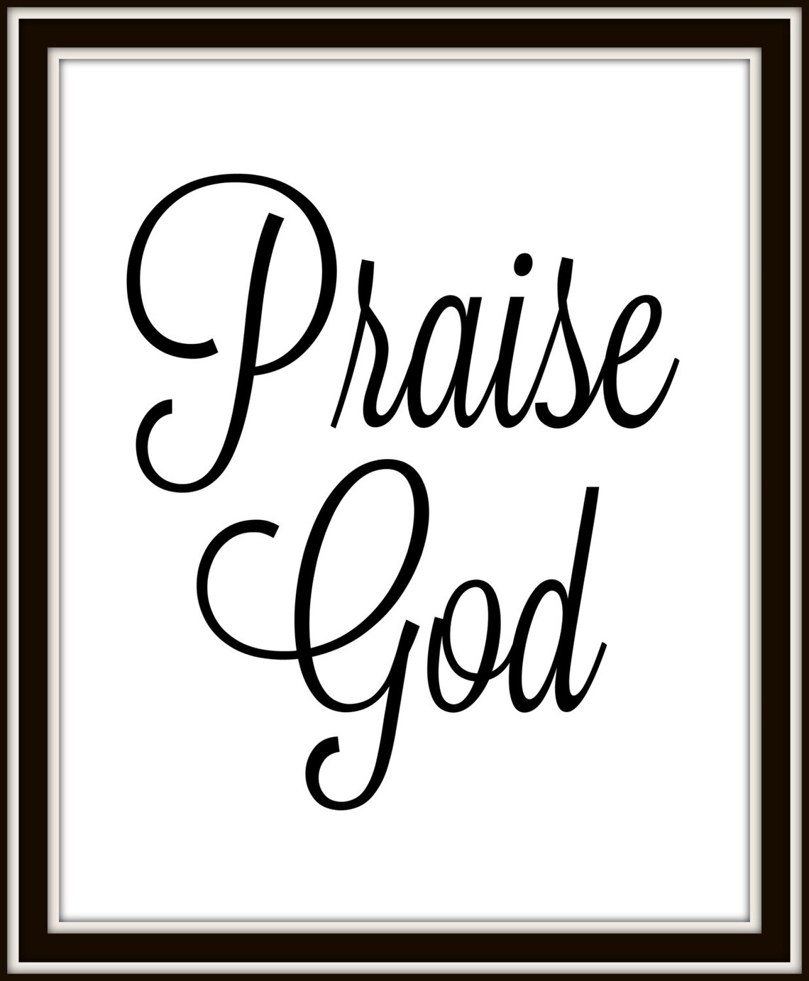 Praise God Bible Verse8x10 Typography Wall Art Printable - Etsy