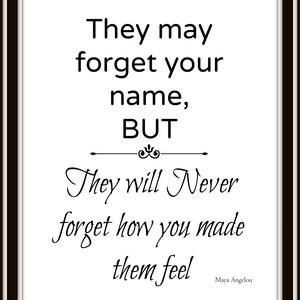 Nurse Gift-maya Angelou"they May Forget Your Name, But..." Quote-motivational Rn,lpn,-student ...