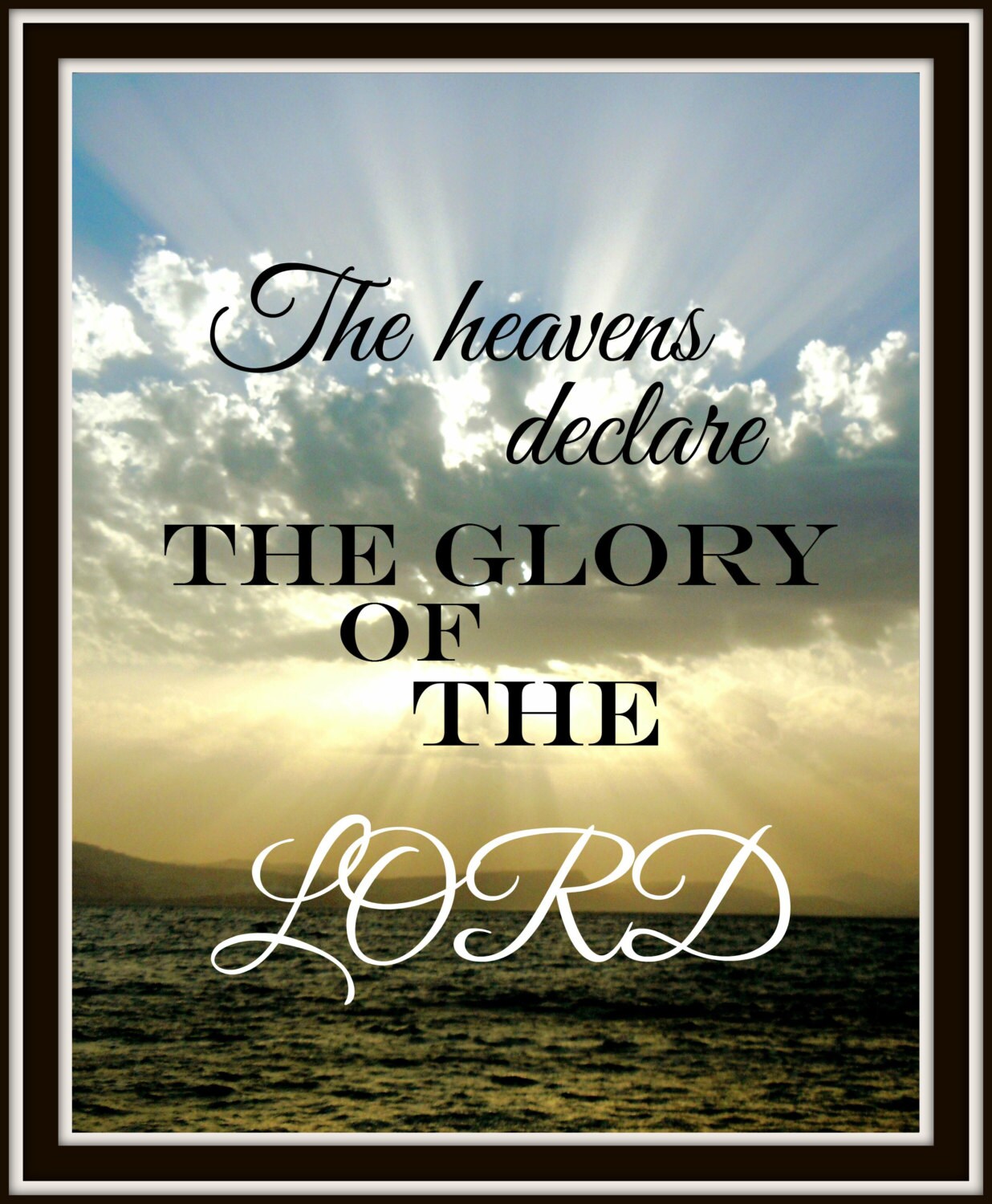 Heavens Declare the Glory, Scripture Art Print, Wall Decor,typography ...