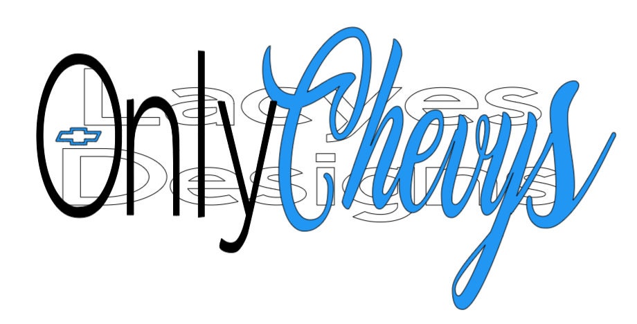 Only Chevys SVG Instant Download File Window Decal Sticker - Etsy