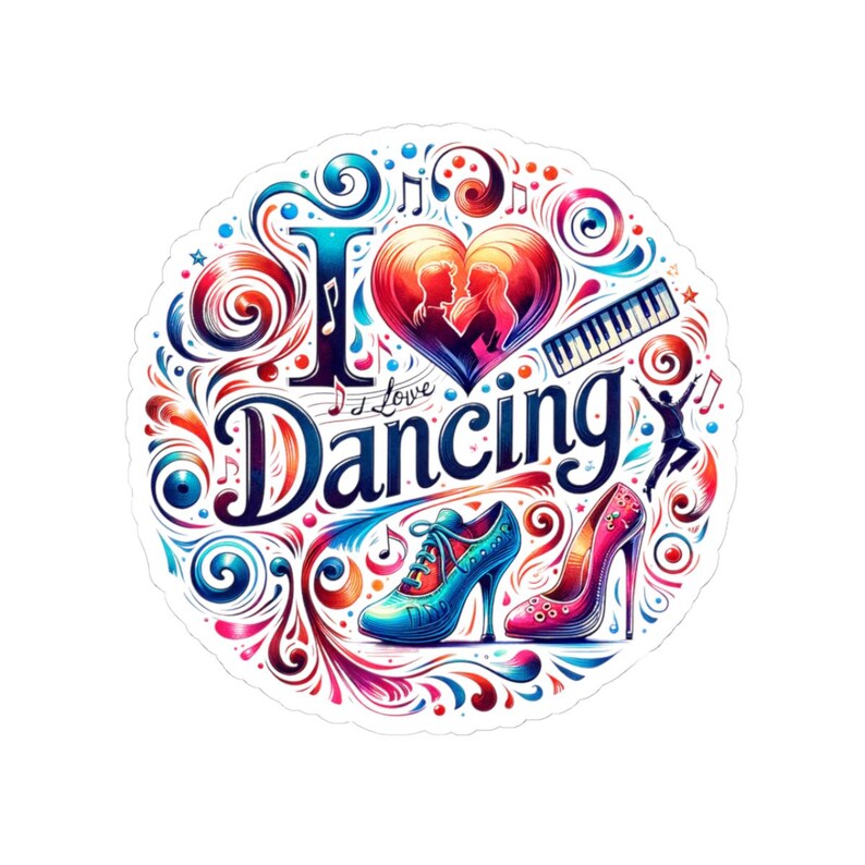 I Love Dancing Kiss-cut Stickers, Perfect for Dance Lovers, Great for ...