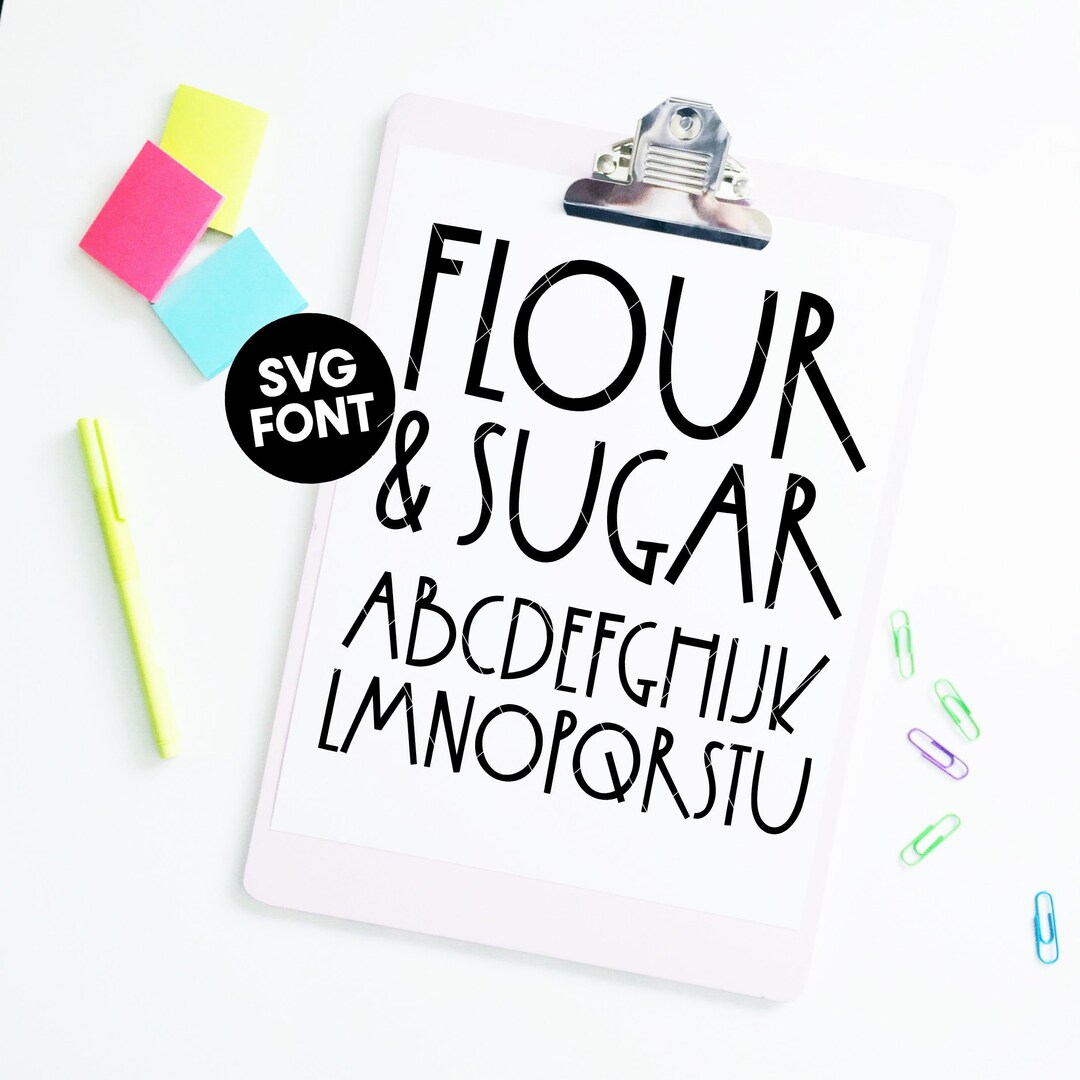 SVG Font INSTANT DOWNLOAD "flour & Sugar" Farmhouse Svg Font, Cricut ...
