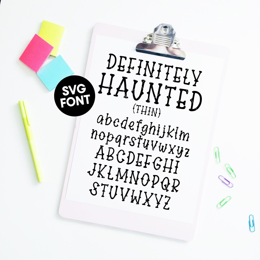 SVG Font INSTANT DOWNLOAD "definitely Haunted- Thin" Hand Lettered ...