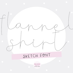 INSTANT .OTF Sketch Font "flannel Shirt" Cursive Sketch Font ...
