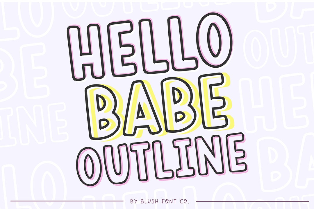 Instant .OTF Font "hello Babe Outline" a Retro Outlined Font, Display ...