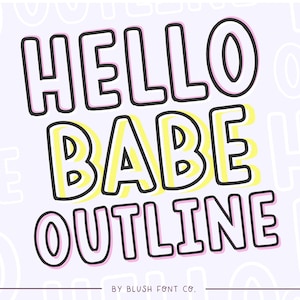 Instant .OTF Font "hello Babe Outline" a Retro Outlined Font, Display ...